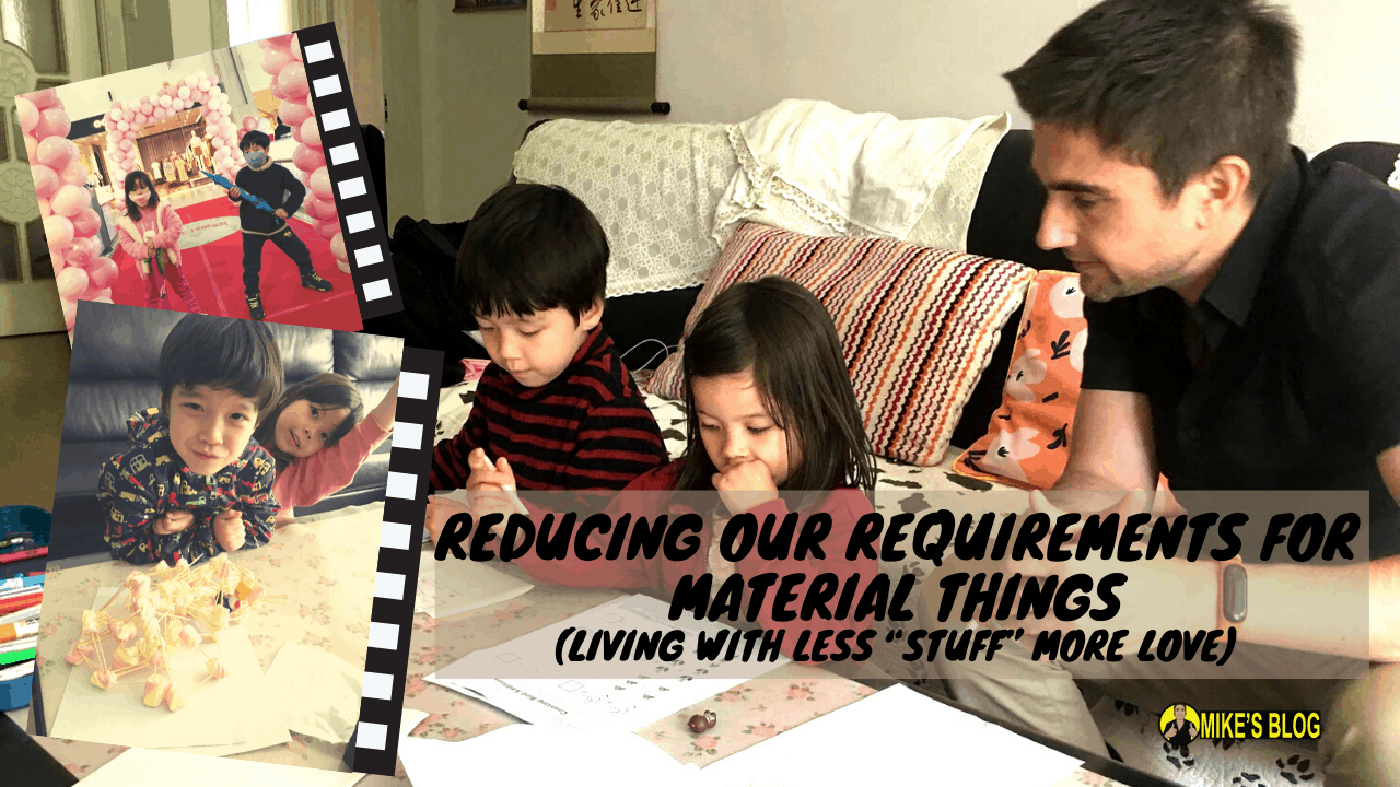 Reducing Our Requirements for Material Things (Living with Less “stuff ...