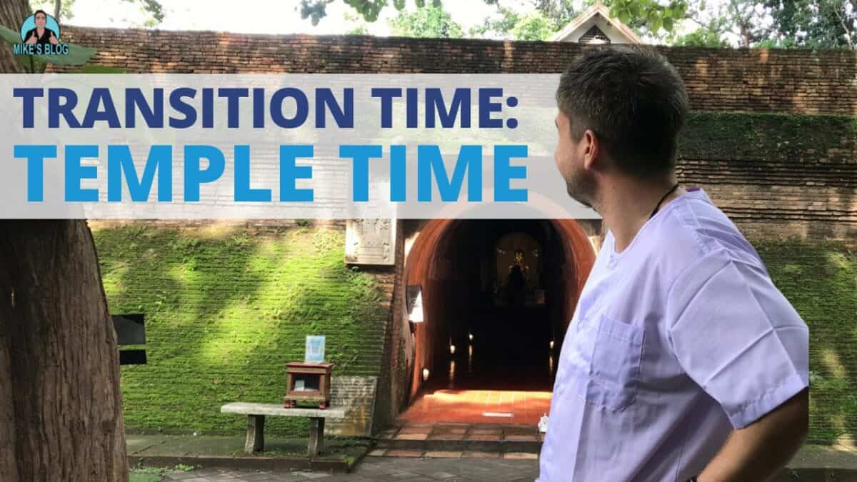 Transition Time: Temple Time