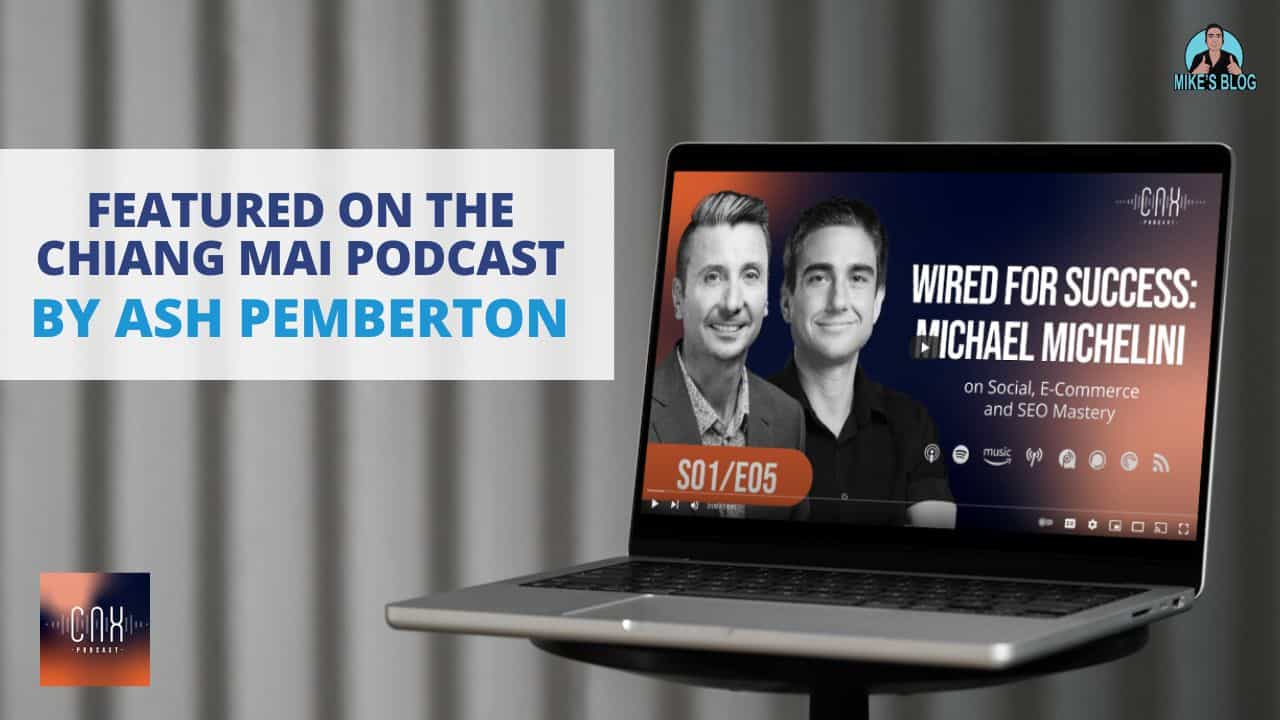 Featured on the Chiang Mai Podcast by Ash Pemberton